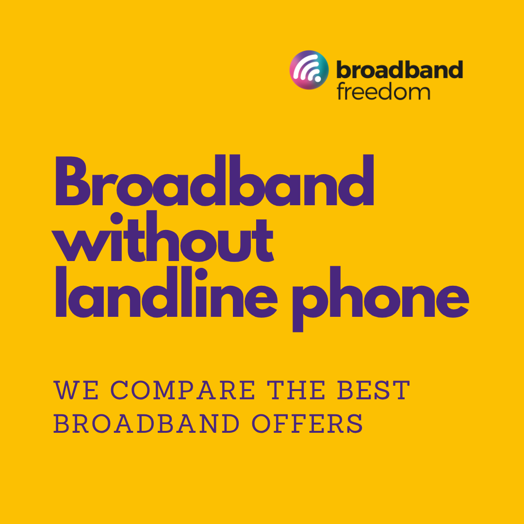 Broadband Without Landline Phone